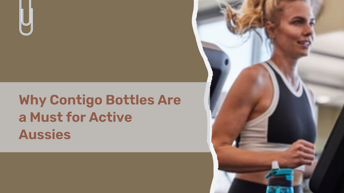Why Contigo Bottles Are a Must for Active Aussies – The Barista House