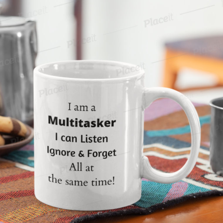 Funny Mug - Multitasker Ceramic Mug – The Barista House
